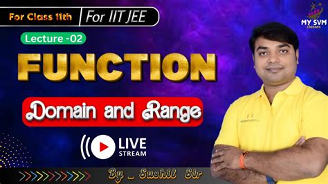 Class 11 Function Domain And Range Domain And Range Formula Youtube
