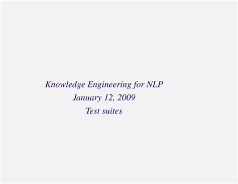 Test Suites Slides For Exam Knowledge Engineering For Nlp Ling
