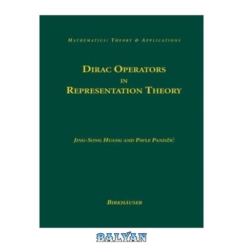 دانلود کتاب Dirac Operators In Representation Theory بلیان