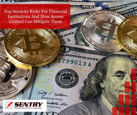 Top Security Risks For Financial Institutions And How To Mitigate Them
