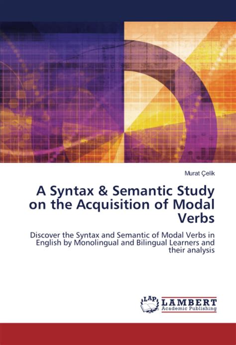 A Syntax And Semantic Study On The Acquisition Of Modal Desertcart INDIA