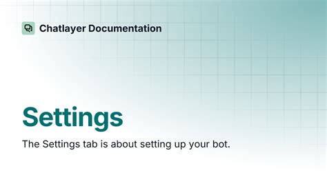 Settings Chatlayer Documentation