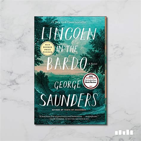 Lincoln In The Bardo A Novel Five Books Expert Reviews