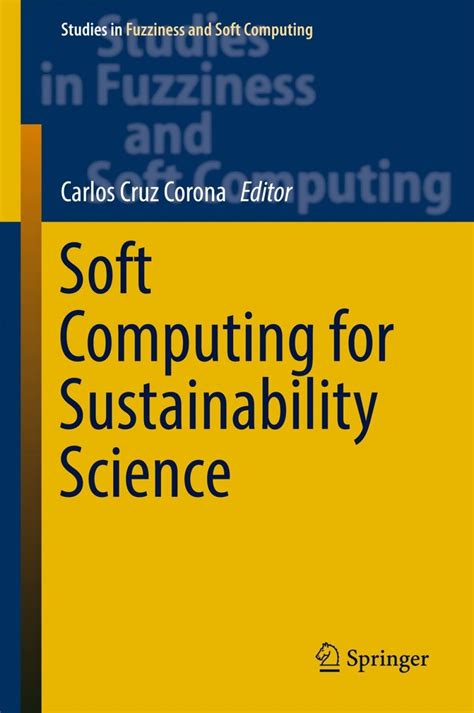 Soft Computing For Sustainability Science Premiumjs Store