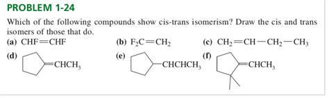Solved Problem 1 24 Which Of The Following Compounds Show