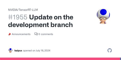 update on the development branch · nvidia tensorrt llm · discussion