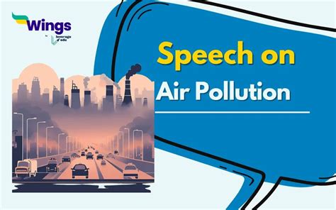 Speech On Air Pollution 1 2 And 3 Minute Speech Leverage Edu