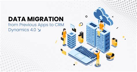 Data Migration From Previous Apps To CRM Dynamics