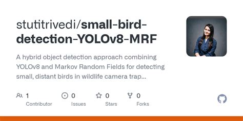 Github Stutitrivedi Small Bird Detection Yolov8 Mrf A Hybrid Object Detection Approach
