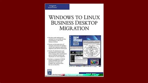 Book Windows To Linux Business Desktop Migration Thomson Peripety Labs