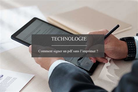 Comment Signer Un Pdf Sans Limprimer Polymeta