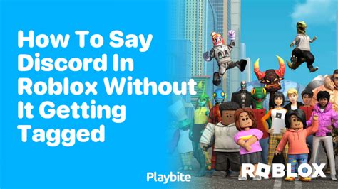 How To Say Discord In Roblox Without It Getting Tagged Playbite