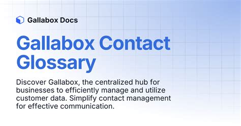 Gallabox Contact Glossary Gallabox Docs