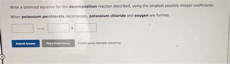 solved write a balanced equation for the decomposition