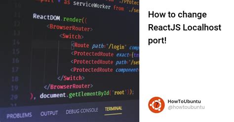 How To Change ReactJS Localhost Port DevDojo