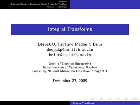 Pdf Integral Transforms Filesworkshops09 12 21 Punesciprepdf · Outline
