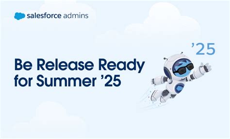 Admin Release Countdown Get Ready For Summer 24 Salesforce Admins