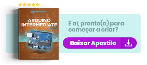 Kit Arduino Intermediate Eletrogate Arduino Robótica IoT Apostilas e Kits