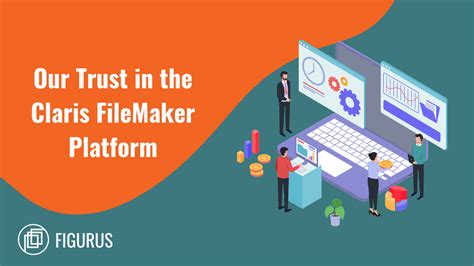 Our Trust In The Claris Filemaker Platform For Building Business