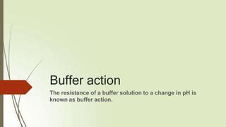 Buffers Action Acids And Bases Mechanism Pptx Chemistry Science