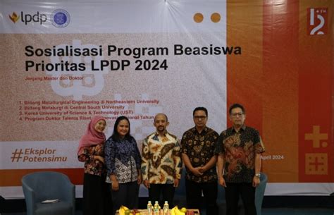 Sosialisasi Program Beasiswa Prioritas LPDP 2024 di Tingkat Magister dan Doktor, Dukung ...