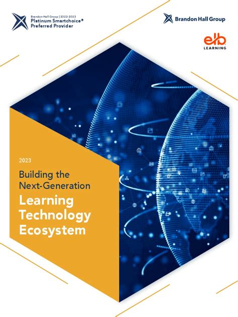 Elb Learning Building The Next Generation Learning Technology Ecosystem Pdf Educational