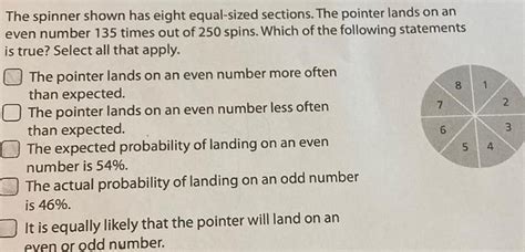 [answered] the spinner shown has eight equal sized sections the pointer
