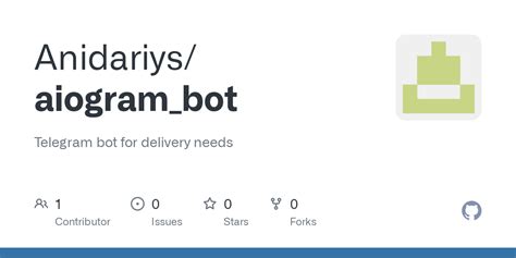 Github Anidariysaiogrambot Telegram Bot For Delivery Needs