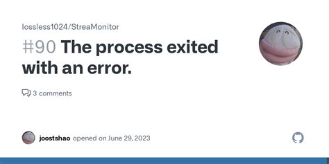 The Process Exited With An Error Issue Lossless StreaMonitor GitHub