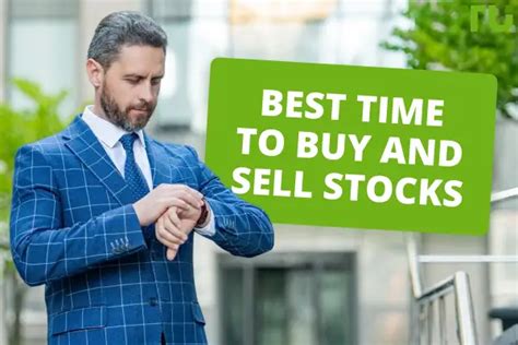 What Is The Best Time To Buy And Sell Stocks