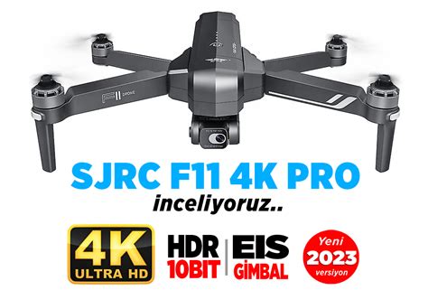 SJRC F11 4K PRO Ürün İnceleme