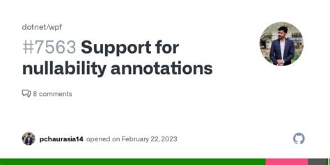 Support For Nullability Annotations Issue 7563 Dotnet Wpf GitHub