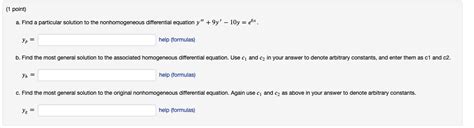 Solved 1 Point A Find A Particular Solution To The