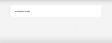 fix wordpress incompatible archive error