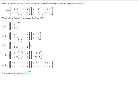 Solved Select A Basis For Span B From The Following Set 3 Chegg Com