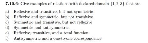 Solved 7 10 6 Give Examples Of Relations With Declared