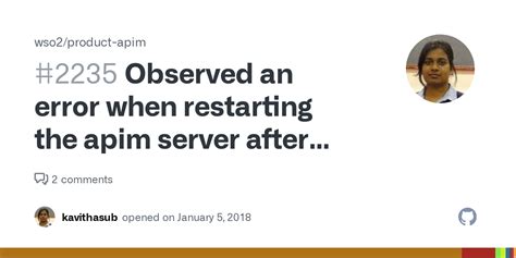 Observed An Error When Restarting The Apim Server After Sometime From A Load Test Done While