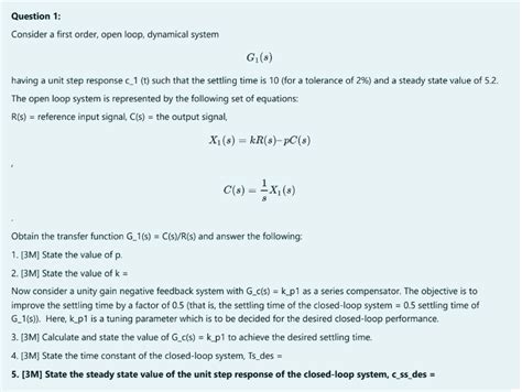 solved question 1 consider a first order open loop