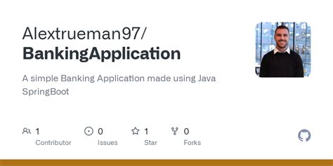 GitHub Alextrueman BankingApplication A Simple Banking Application Made Using Java SpringBoot