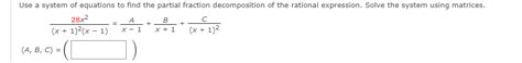 Solved Use A System Of Equations To Find The Partial Chegg Com