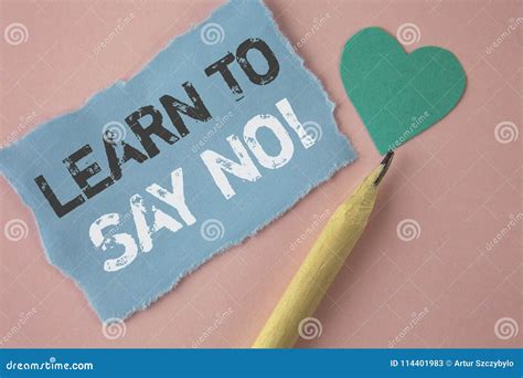 Conceptual Hand Writing Showing Learn To Say No Motivational Call