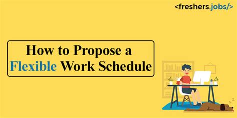 How To Propose A Flexible Work Schedule
