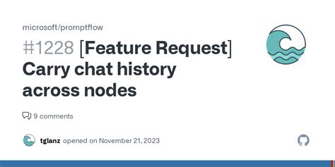 [feature request] carry chat history across nodes · issue 1228