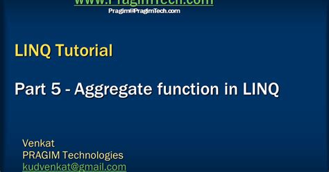Sql Server Net And C Video Tutorial Part 5 Aggregate Function In Linq