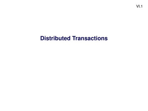 Ppt Distributed Transactions Powerpoint Presentation Free Download