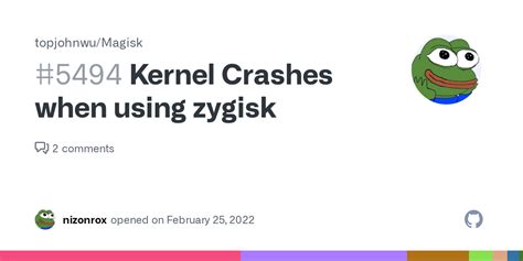 Kernel Crashes When Using Zygisk Issue Topjohnwu Magisk GitHub