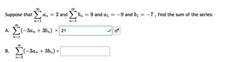 Solved Suppose That ∑n1∞an2 And ∑n1∞bn9 And A1−9 And