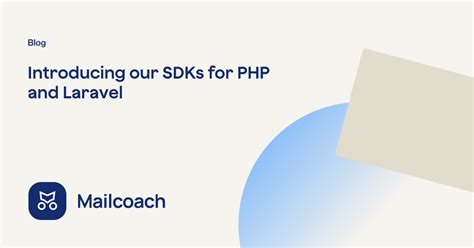Introducing Our SDKs For PHP And Laravel Blog Mailcoach