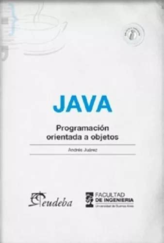 Libro Java Programacion Orientada A Objetos De Andres Juar Parcelamento Sem Juros