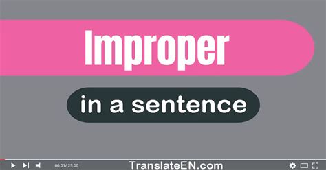 Improper In A Sentence